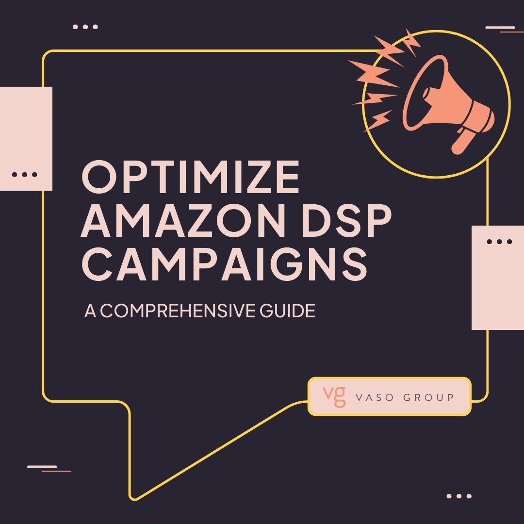 What is Amazon DSP Advertising? - VASO Group